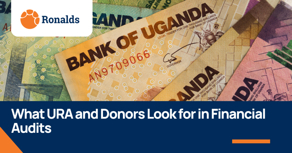 What URA and Donors Look for in Financial Audit Uganda.